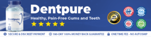 DentPure Reviews – Is This Worth Your Money?