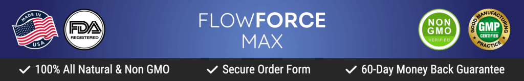 FlowForce Max Reviews & Complaints | Is It Worth it?